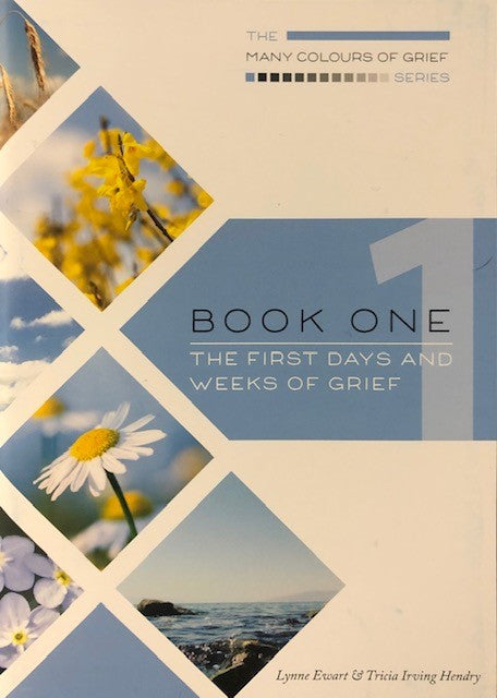 Colours Of Grief Book 1 - The First Days & Weeks Of Grief – Skylight Trust